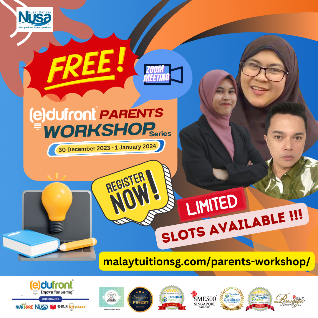 Parents Workshop – NUSA Malay Language Tuition and Enrichment Centre